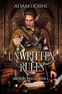 Unwritten Rules | Royal Road