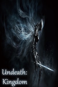 Undeath: Kingdom | Royal Road