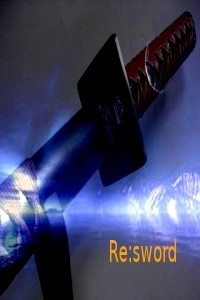 Re:sword | Royal Road