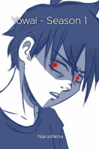 Yowai - Season 1 | Royal Road