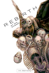 Rebirth of the Undead King | Royal Road