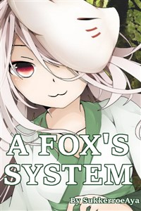 A Fox's System | Royal Road