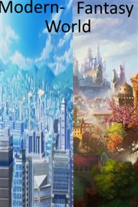Modern-Fantasy World | Royal Road