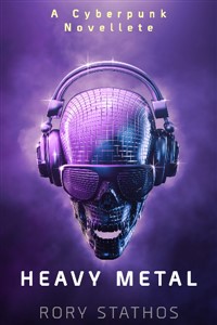 Heavy Metal: A Cyberpunk Novelette | Royal Road