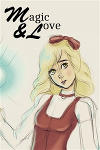 Magic & Love | Royal Road