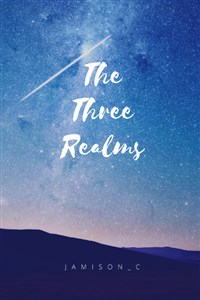 The Three Realms | Royal Road