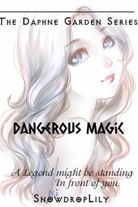 Dangerous Magic | Royal Road