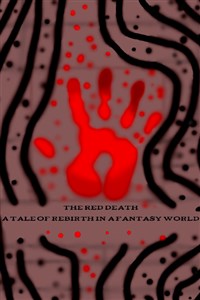 The Red Death-A tale of rebirth in a fantasy world | Royal Road