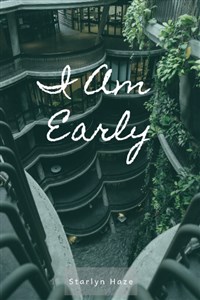 I am Early | Royal Road