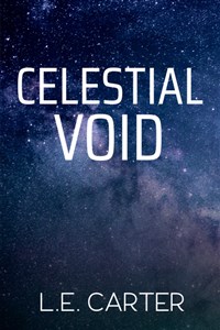 Chapter Three - Celestial Void | Royal Road