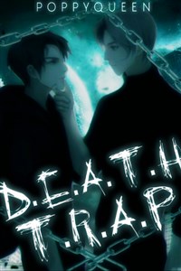 D.E.A.T.H T.R.A.P | Royal Road