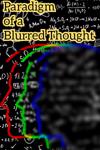 Paradigm of a Blurred Thought | Royal Road