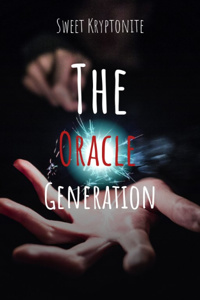 Chapter 1. - The Oracle Generation | Royal Road