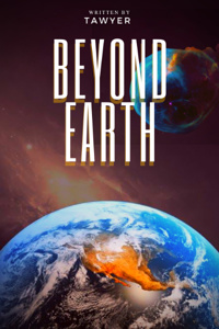 Beyond Earth | Royal Road