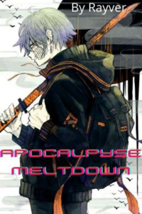 Chapter 1: Home - Apocalypse Meltdown | Royal Road