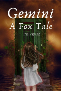 Gemini: A Fox Tale | Royal Road