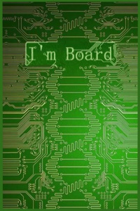 I'm Board. | Royal Road