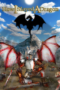 How I Slayed A Dragon | Royal Road