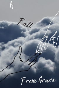 A Fall From Grace - A Fall From Grace | Royal Road
