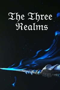 The Three Realms | Royal Road