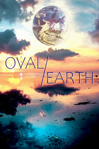 Oval / Earth: A Calamity Across Two Worlds | Royal Road
