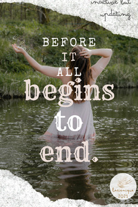 Before It All Begins To End | Royal Road