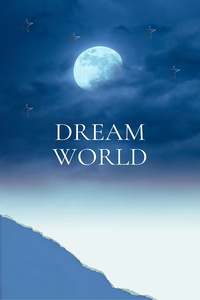 Dream World Chapter 1 - Dream World | Royal Road