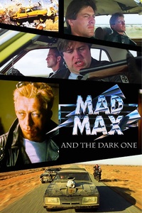 Mad Max: And the Dark One | Royal Road