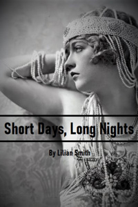 Short Days, Long Nights | Royal Road