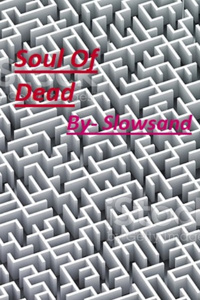 Who is she???? - Soul of Dead | Royal Road