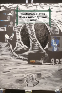 Subterranean Levels Book 2 | Royal Road