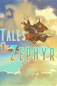 Tales Of Zephyr | Royal Road