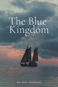 The Blue Kingdom | Royal Road