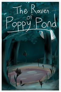 The Raven of Poppy Pond | Royal Road