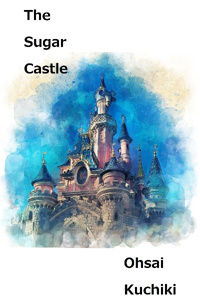 The Sugar Castle | Royal Road