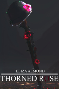 Thorned Rose | Royal Road