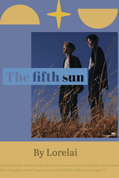 The fifth sun | Royal Road