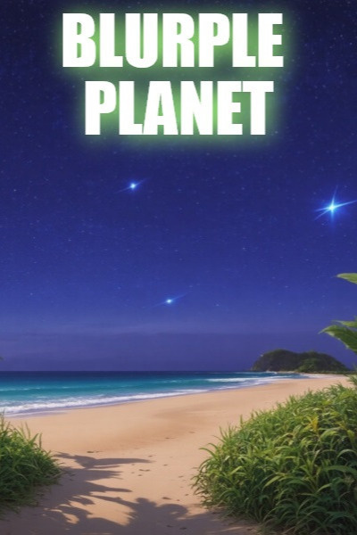 Blurple Planet | Royal Road