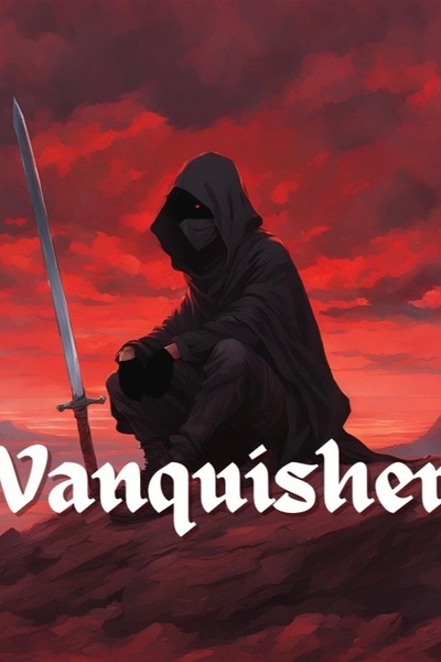 Vanquisher | Royal Road