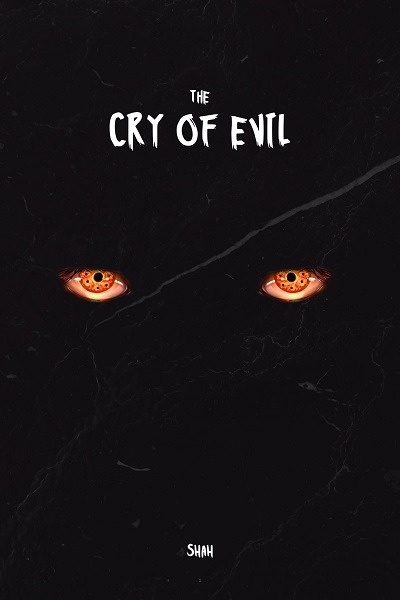 The Cry Of Evil | Royal Road