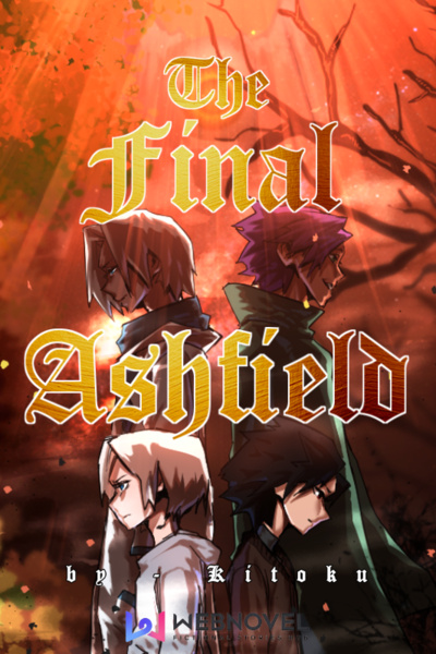 Chapter 15: Classes - The Final Ashfield | Royal Road