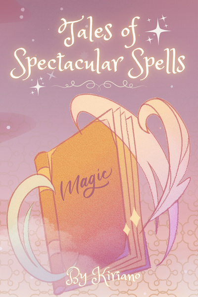 First Day of Magic School - Tales of Spectacular Spells | Royal Road