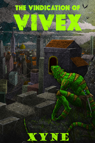 The Vindication of Vivex: Chapter 11: Sparks and Shards - The Saga of ...