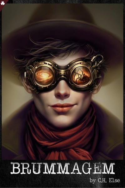 Chapter 6. Out of bounds - Brummagem (Steampunk | Monster Tamer ...