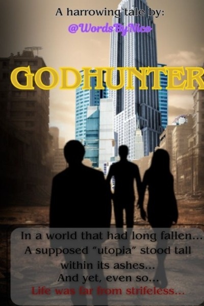 Godhunter [1st Draft] | Royal Road