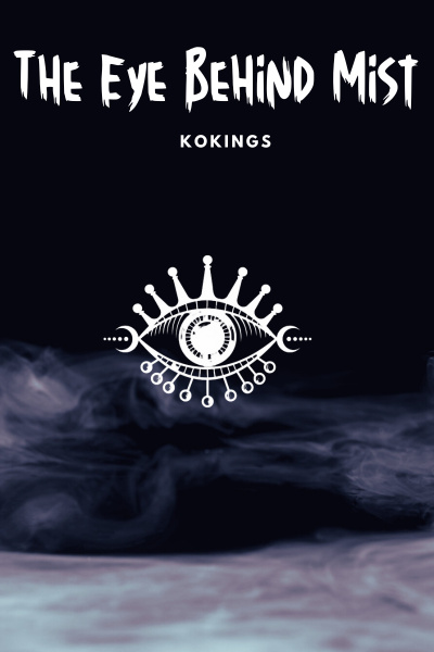 Chapter 30 - Dry Land - The Eye Behind Mist | Royal Road