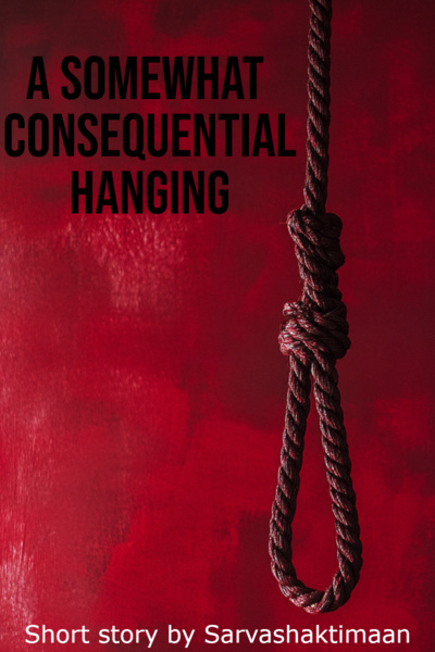 A somewhat consequential hanging | Royal Road