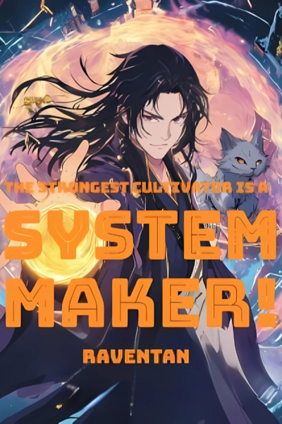 Chapter 1 - Reborn! [Rewrite!] - The System Maker! | Royal Road