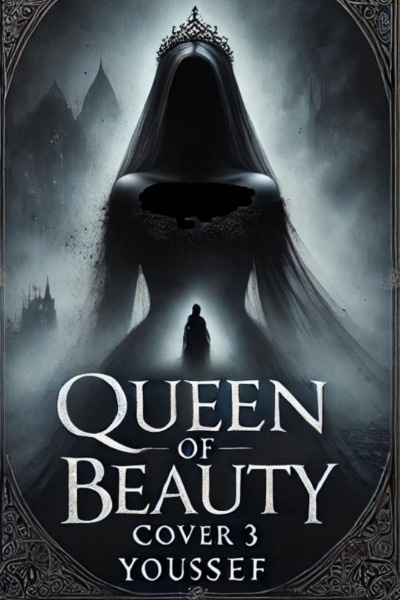 18-The Curse of Spilled Ink - Queen of Beauty | Royal Road