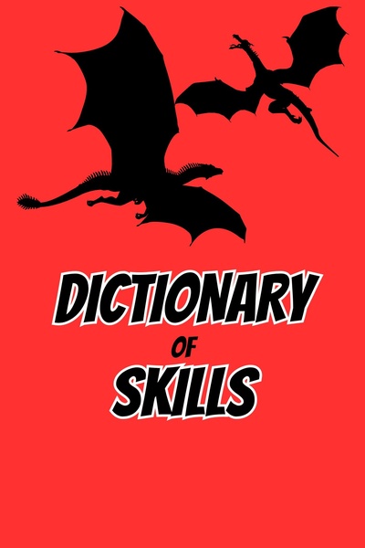 Chapter 4: The gift that keeps giving - Dictionary of Skills | Royal Road